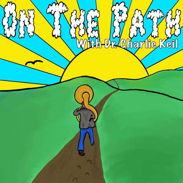 On the Path with Dr. Charlie Keil | Podcast on Spotify