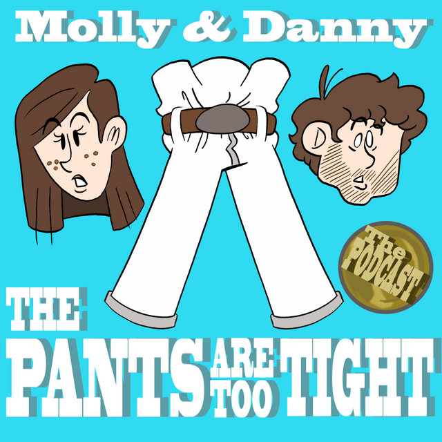 The Pants Are Too Tight | Podcast on Spotify