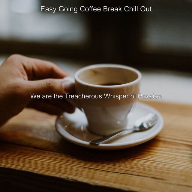 BPM and key for songs by Easy Going Coffee Break Chillout | Tempo for ...