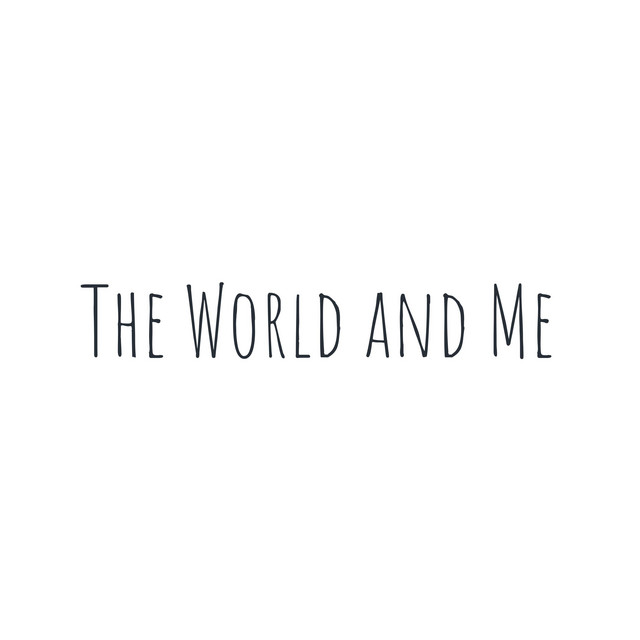 The World and Me | Podcast on Spotify