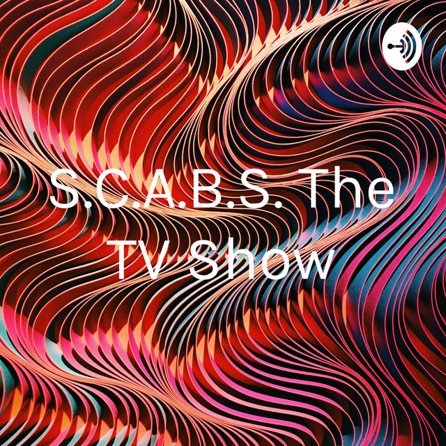 s-c-a-b-s-the-tv-show-podcast-on-spotify