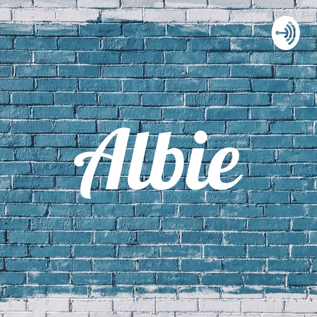 Albie | Podcast on Spotify