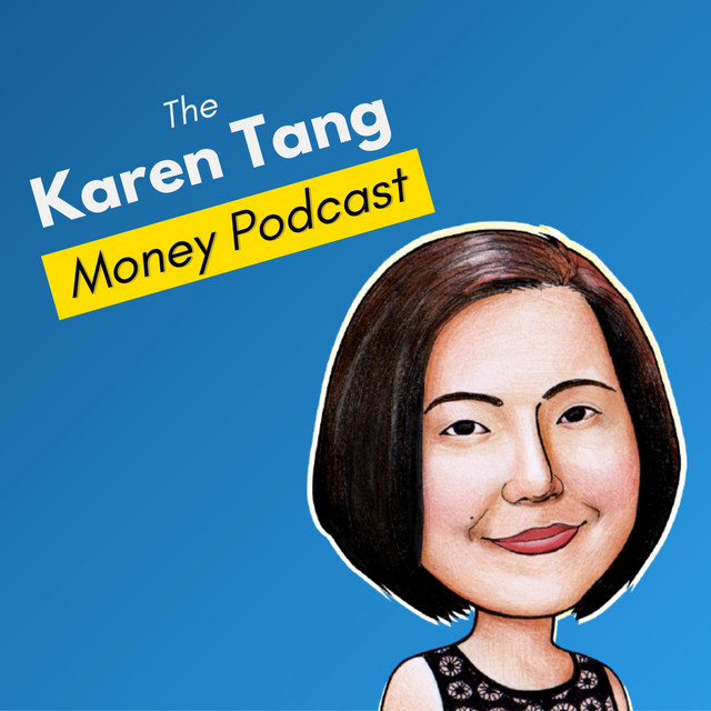 The Karen Tang Money Podcast | Podcast on Spotify