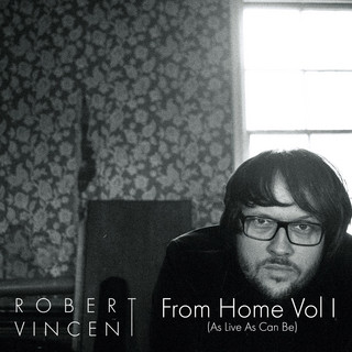 Robert Vincent tickets and 2021 tour dates