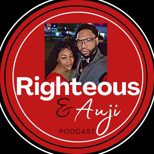 Righteous Auji Podcast Podcast On Spotify
