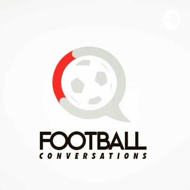 Football Conversations | Podcast on Spotify